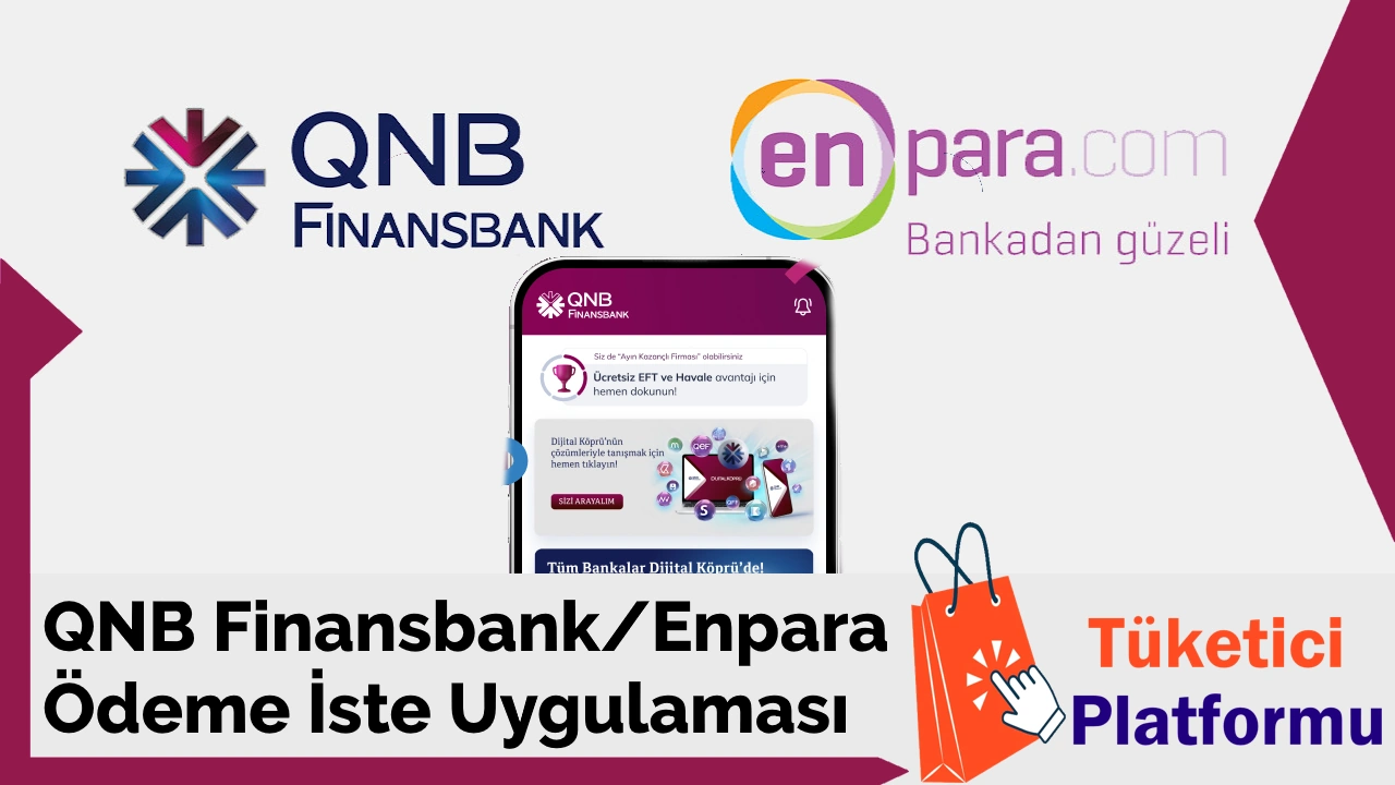 Finansbank ve Enpara Ödeme İste Sistemi Kullanımı | TuketiciPlatformu